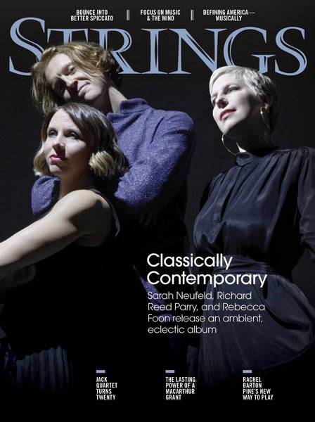 No. 322, January/February 2025 – Strings Magazine