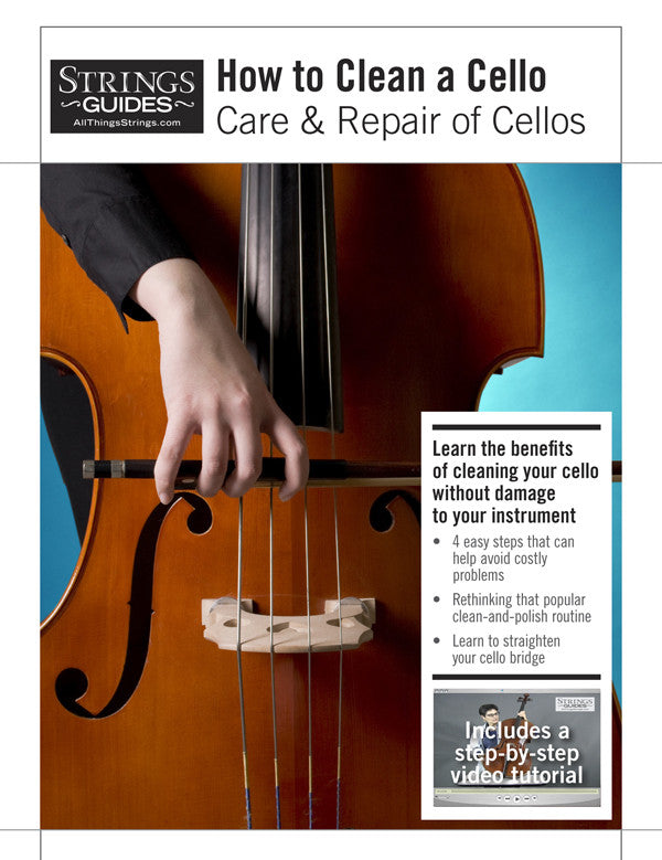 Care and Repair of Cellos: How to Clean a Cello – Strings Magazine