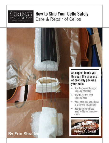 Care and Repair of Cellos: How to Ship Your Cello Safely – Strings Magazine